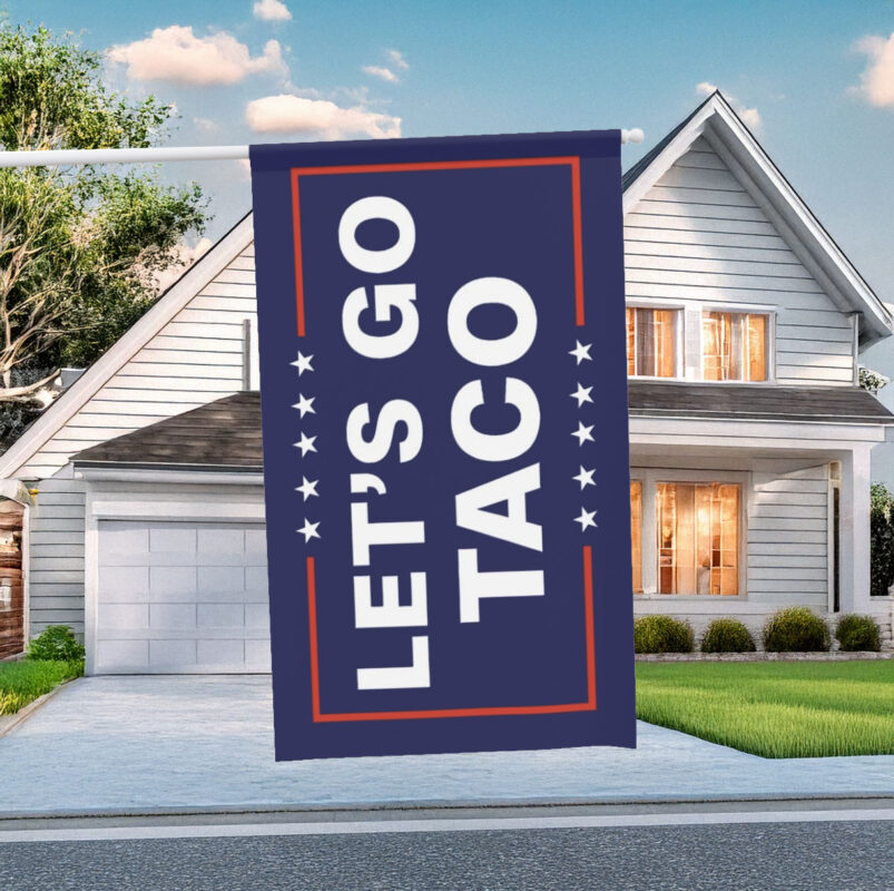 Let’s Go Taco Trump Flags